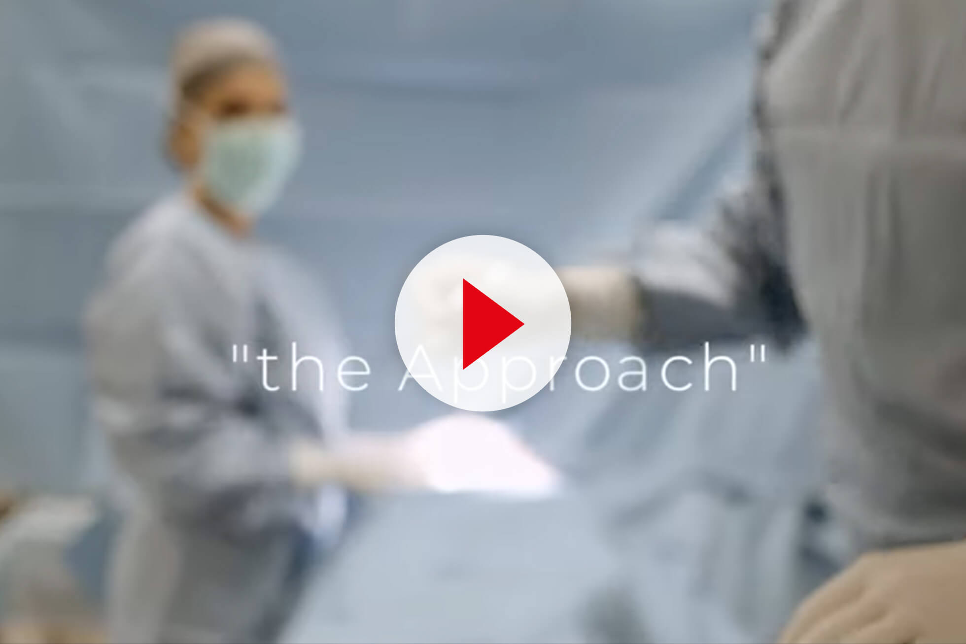 Approach - Dr. Kelly®